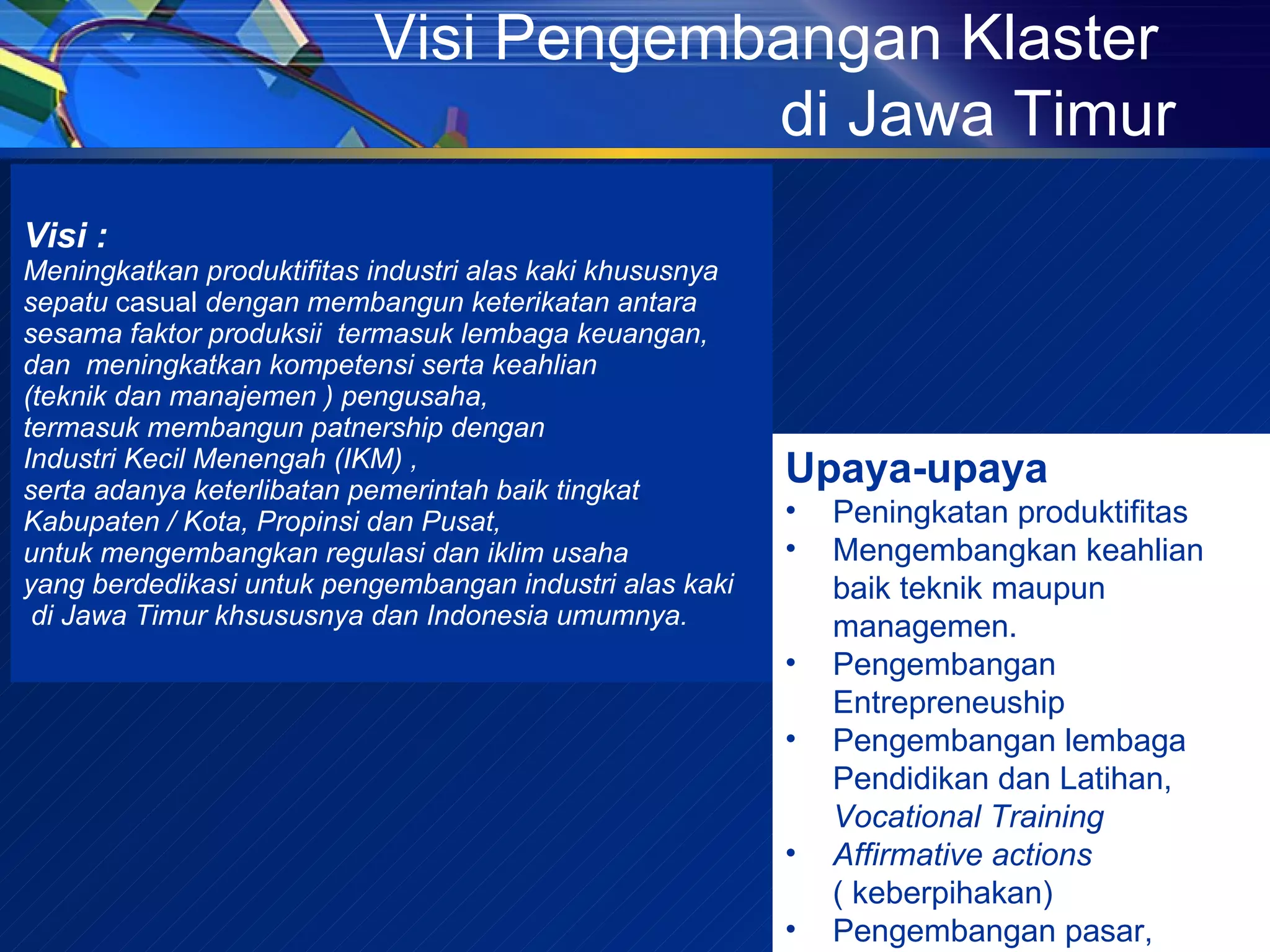 Evaluasi Pengembangan Klaster Industri Alas Kaki | PPT
