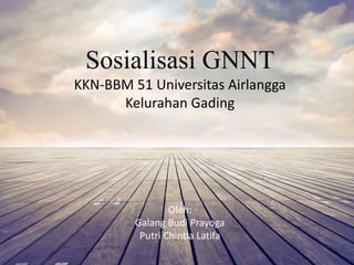 Sosialisasi GNNT | PPT