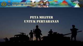 SOSIALISASI HIDROS, PETA MILITER, ALUR PELABUHAN DI KOARMADA III ...