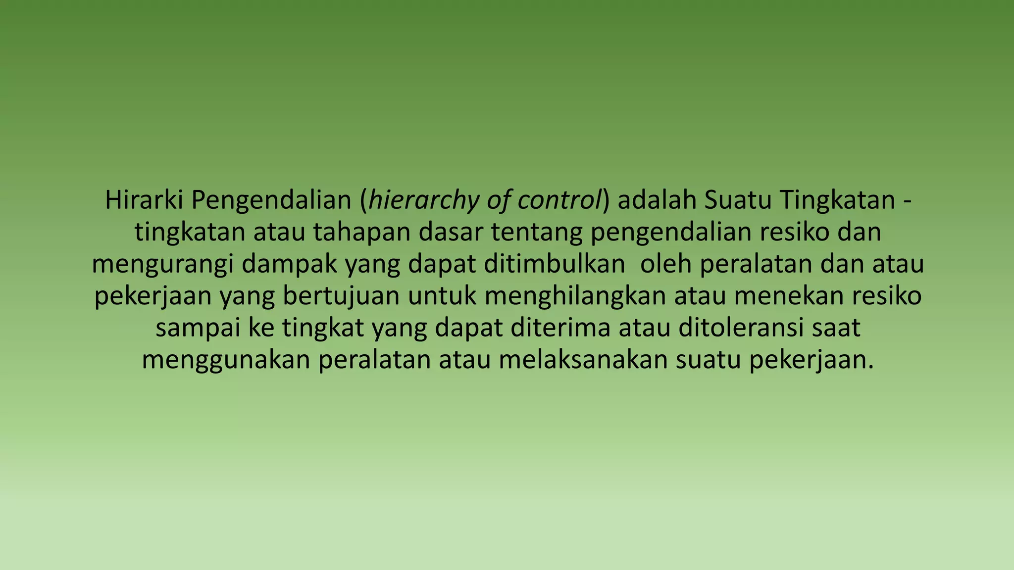 Sosialisasi hirarki pengendalian | PPTX
