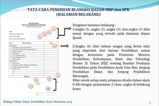 Materi Pelatihan SOSIALISASI IJAZAH SMP_ 2024 Untuk Sekolah Negeri Maupun Swasta.ppt