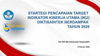 Sosialisasi IKU Pendidikan Tinggi 2026_Unsulbar(1).pptx