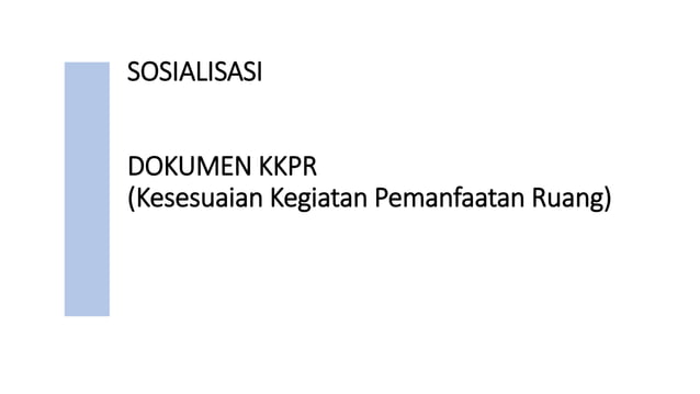 Sosialisasi KKPR | PPT