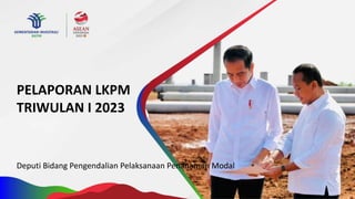 SOSIALISASI LKPM TW 1 2023.pptx