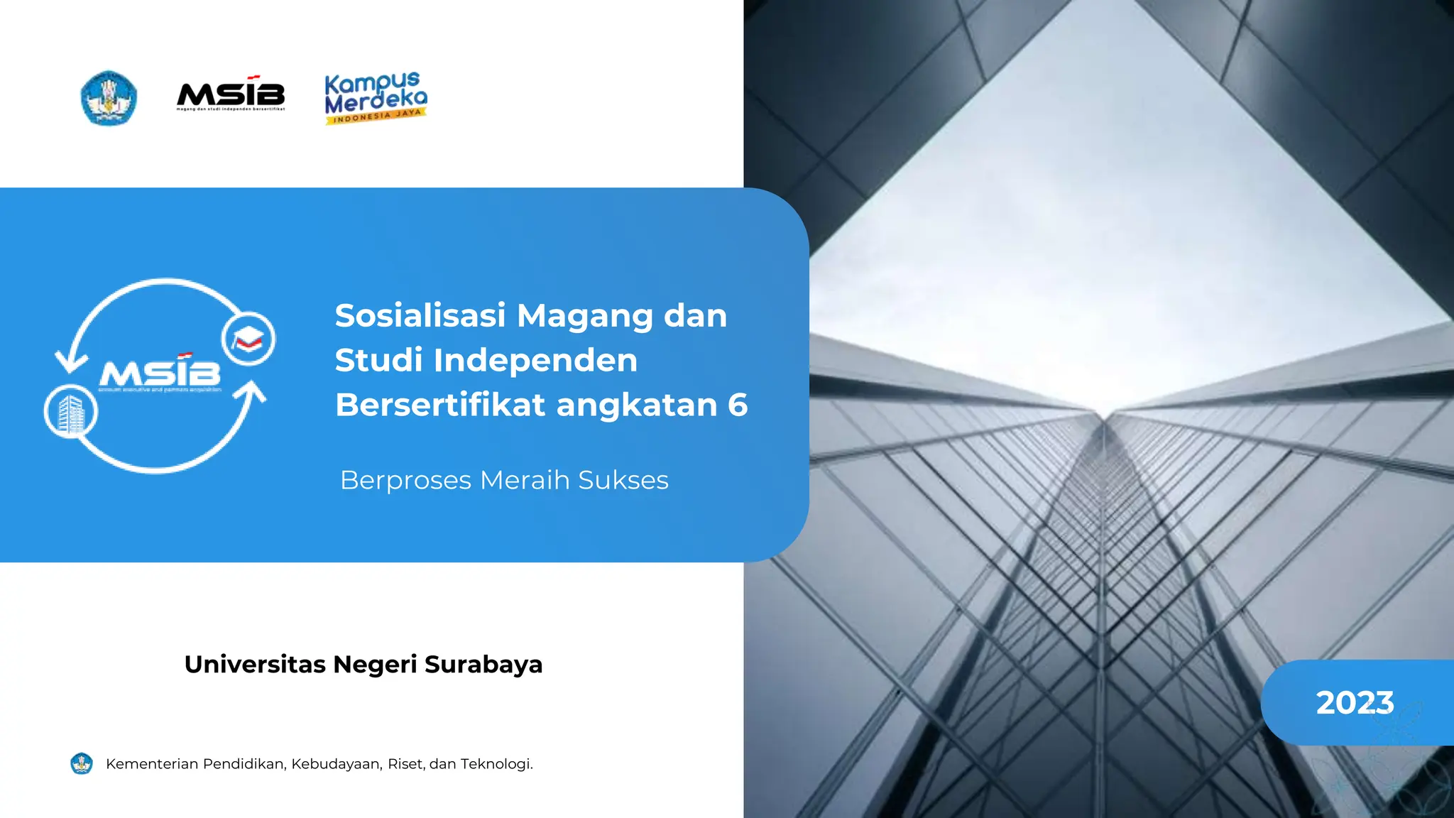 Sosialisasi MSIB Angkatan 6 - Universitas Negeri Surabaya | PPTX