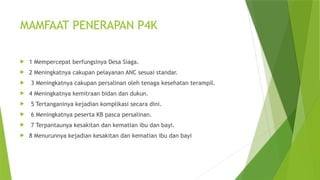 SOSIALISASIPROGRAM PERENCANAAN PERSALINAN DAN PENCEGAHAN KOMPLIKASI | PPT