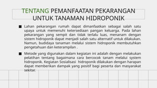 Sosialisasi Pemanfaatan Pekarangan Rumah Untuk Tanaman Hidroponik.pptx