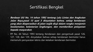 SOSIALISASI PEMILIK BENGKEL NON ATPM.pptx