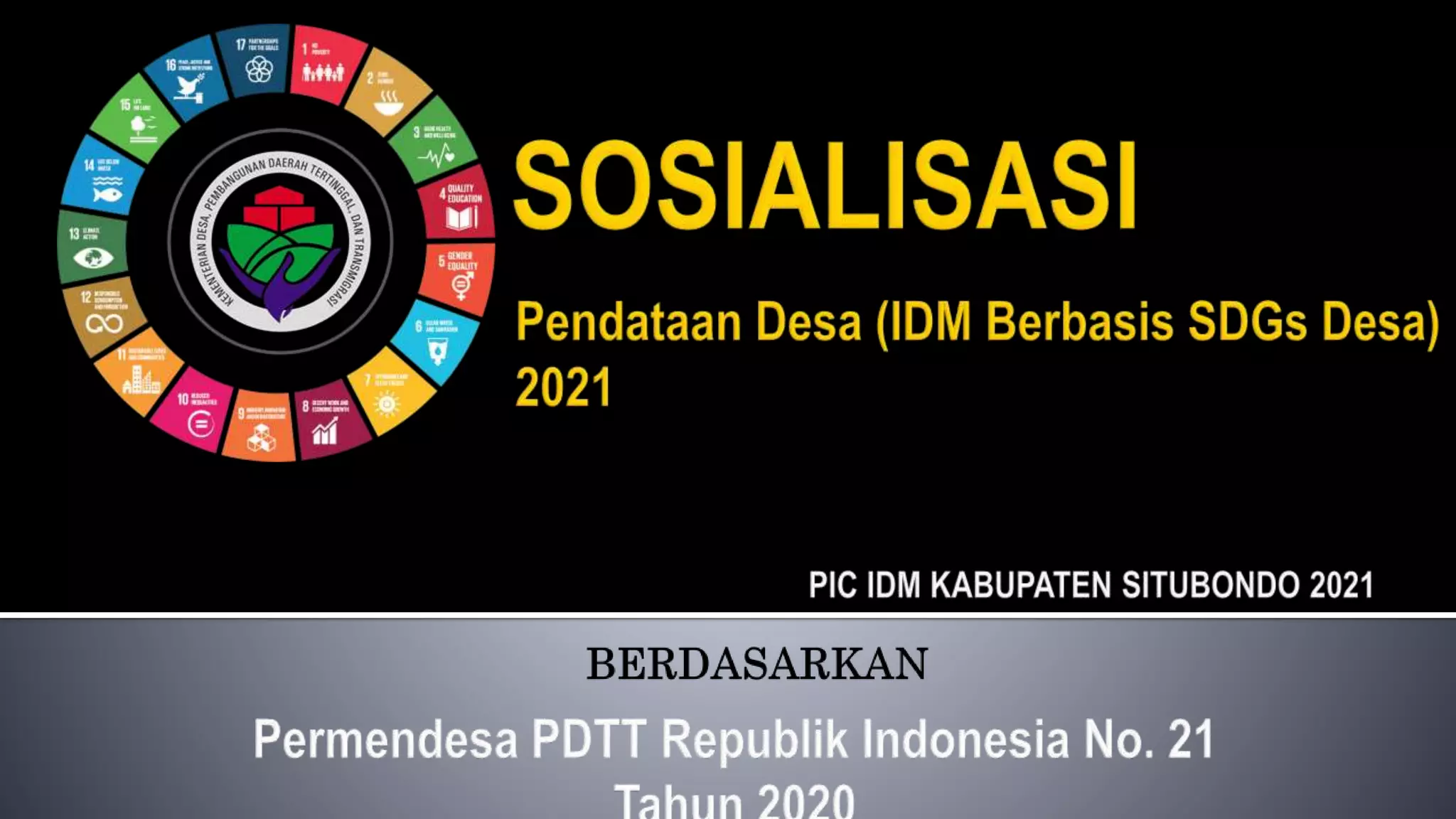 Sosialisasi Pendataan Desa (IDM berbasis SDGs Desa) 2021.pptx