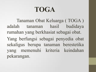 Sosialisasi Penghidupan Kebun TOGA dan Pemanfaatannya.pptx
