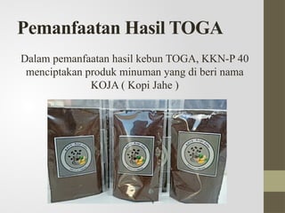 Sosialisasi Penghidupan Kebun TOGA dan Pemanfaatannya.pptx