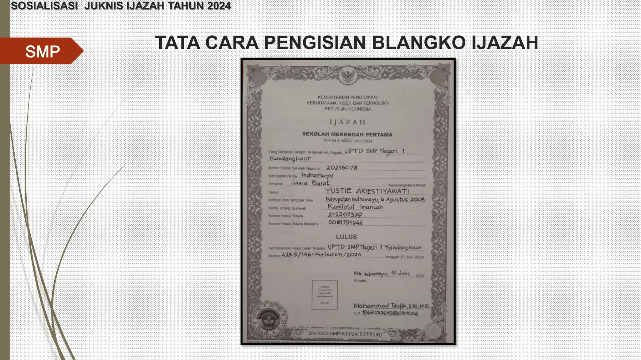 SOSIALISASI PENULISAN IJAZAH TAHUN 2024.pptx