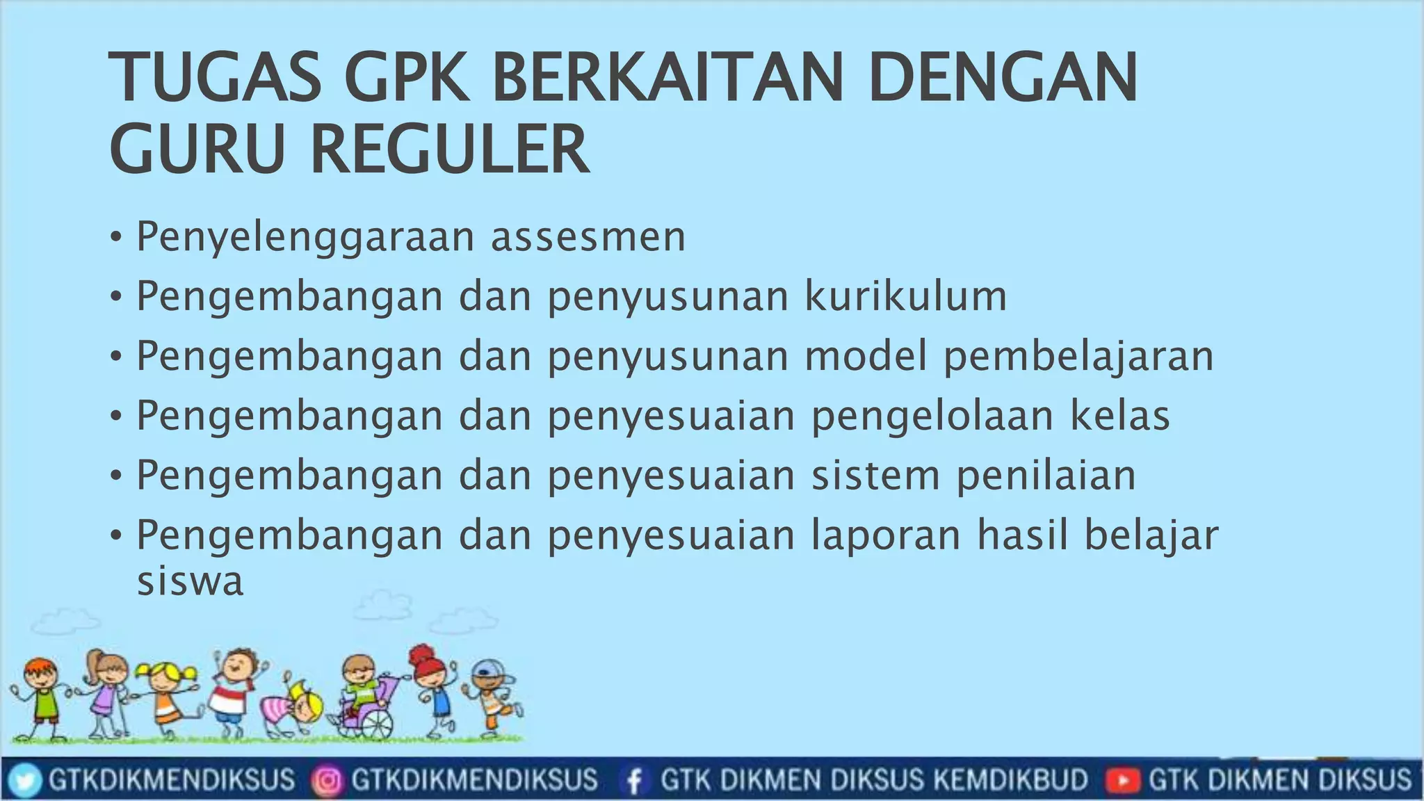Sosialisasi peran dan fungsi GPK new.pptx