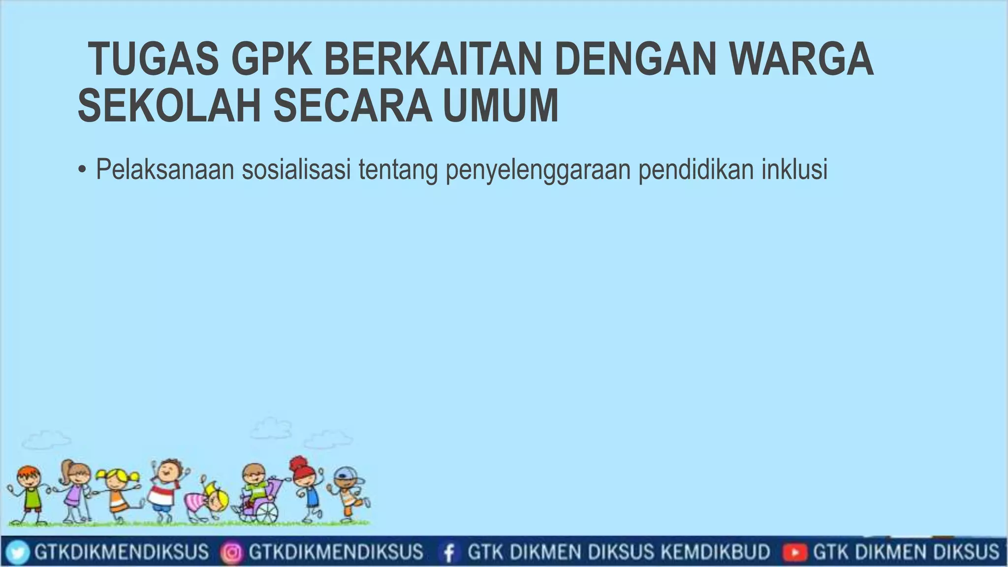 Sosialisasi peran dan fungsi GPK new.pptx
