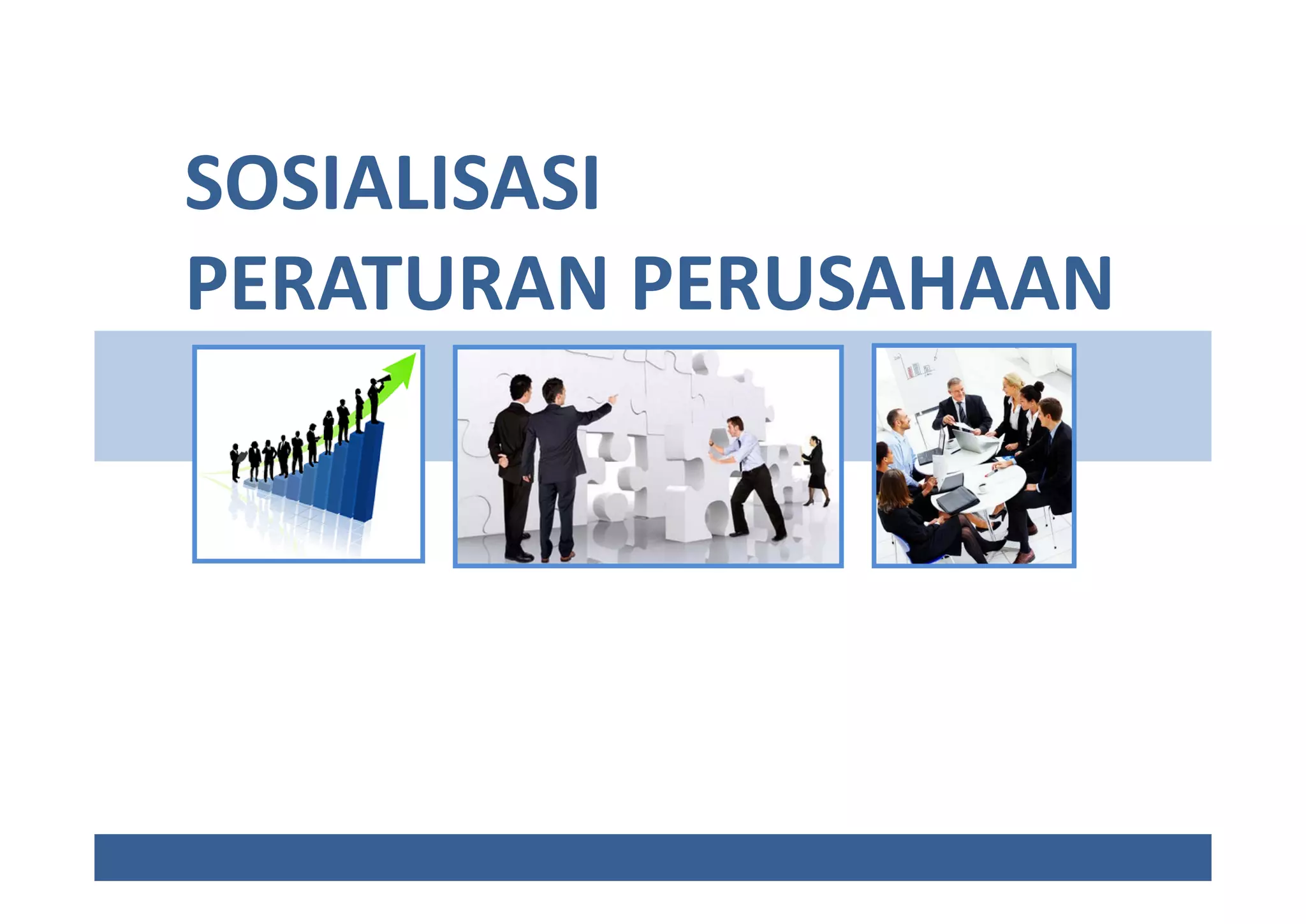 Sosialisasi peraturan perusahaan | PDF