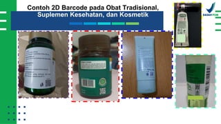 Sosialisasi PerBPOM 2D Barcode.pdf