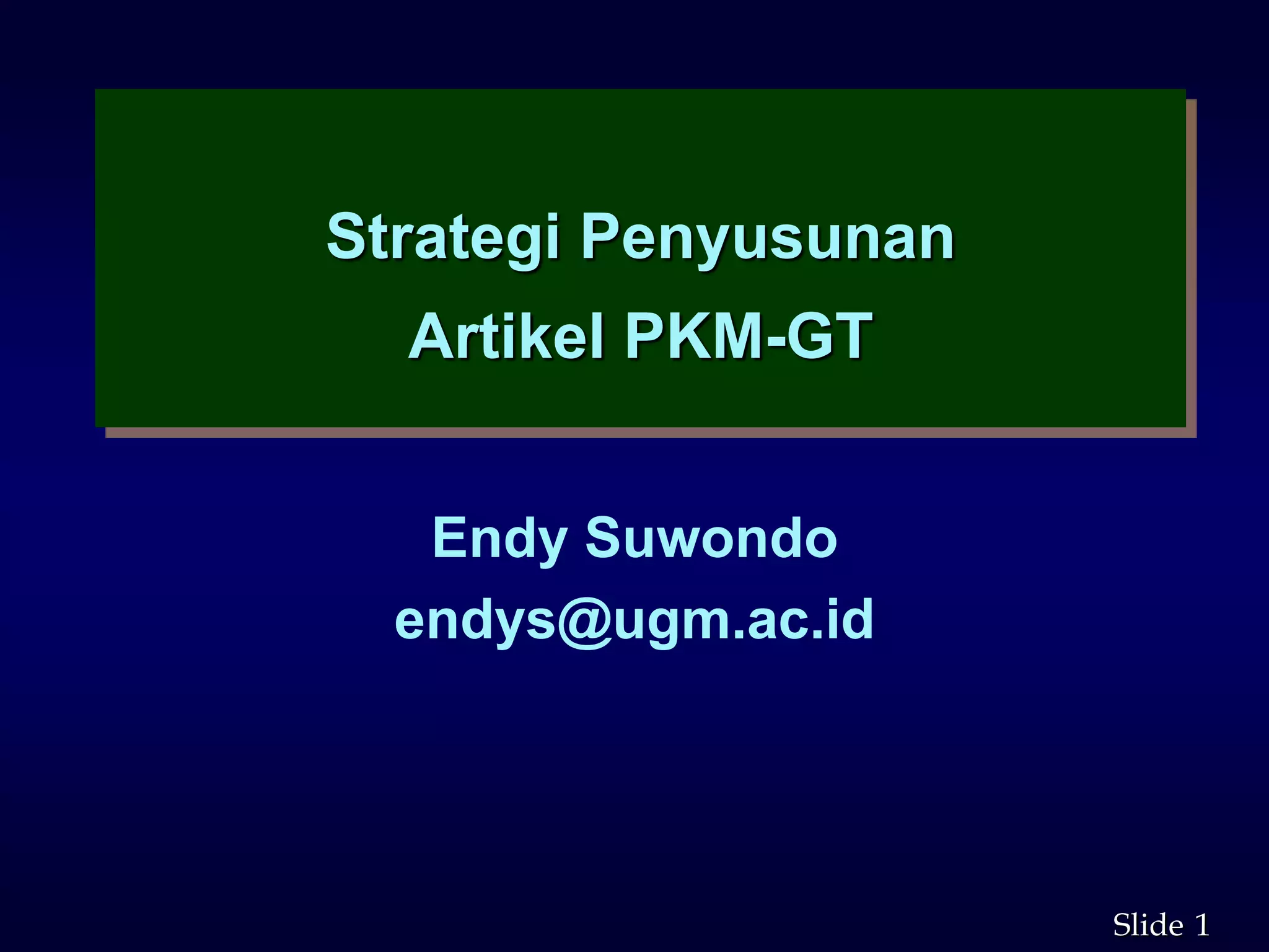 SOSIALISASI PKM GT 2017 | PPT