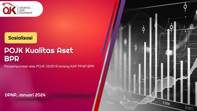 Sosialisasi POJK 1 - 2024 - Kualitas Aset BPR.pdf