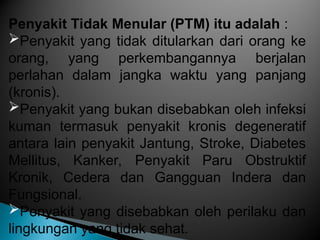 SOSIALISASI PENYAKIT TIDAK MENULAR .ppt