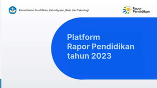 Sosialisasi Rapor Pendidikan Berdasarkan Kurikulum Merdeka | PPT