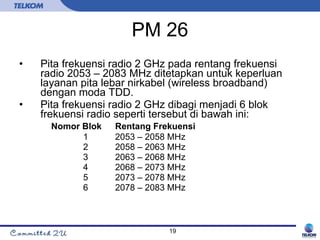 Sosialisasi Regulasi Bwa 2 Dan 5,8 G Hz | PPT
