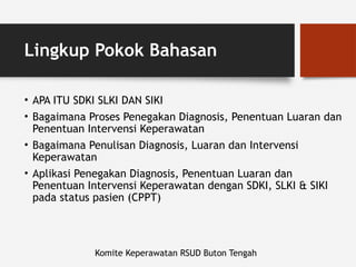 SOSIALISASI SDKI SLKI BAGI perawat .pptx
