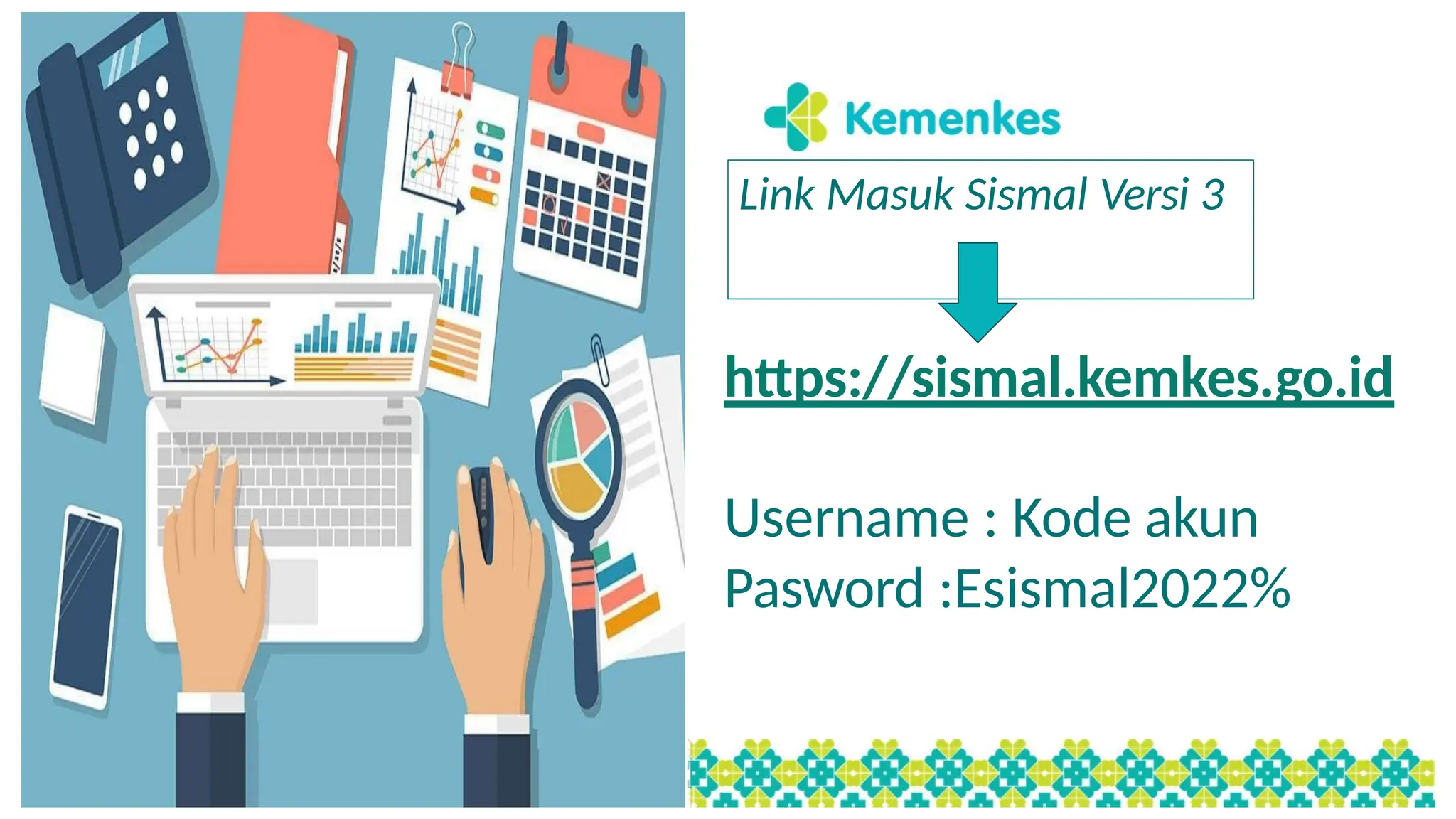 Sosialisasi Update Sistem Informasi dan Surveilans Malaria (SISMAL ...
