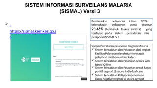 Sosialisasi Update Sistem Informasi dan Surveilans Malaria (SISMAL ...
