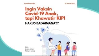 Sosialisasi Vaksin Anak.pptx