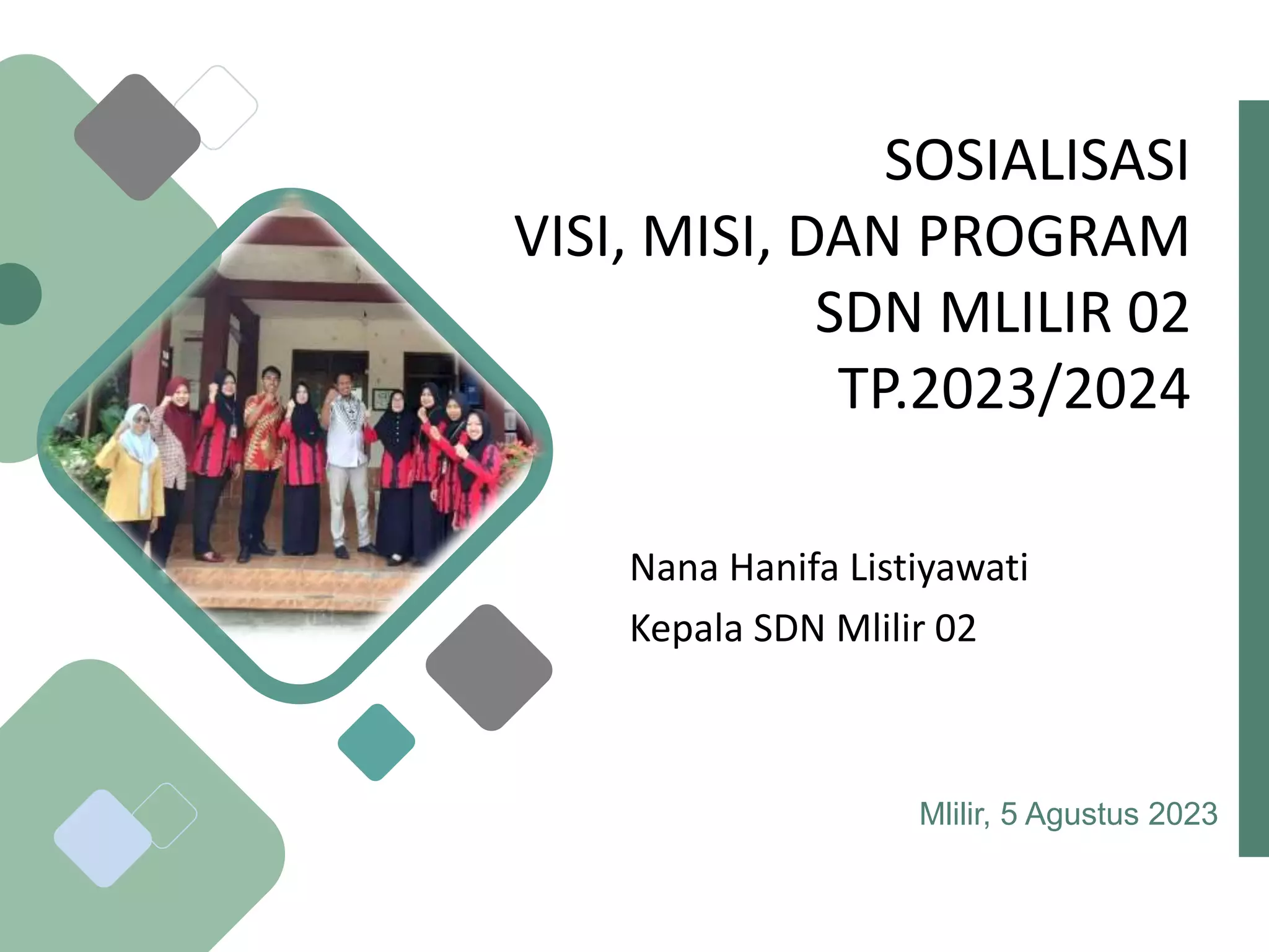 SOSIALISASI VISI,MISI DAN PROGRAM SDN MLILIR 02 TP 23-24.pptx