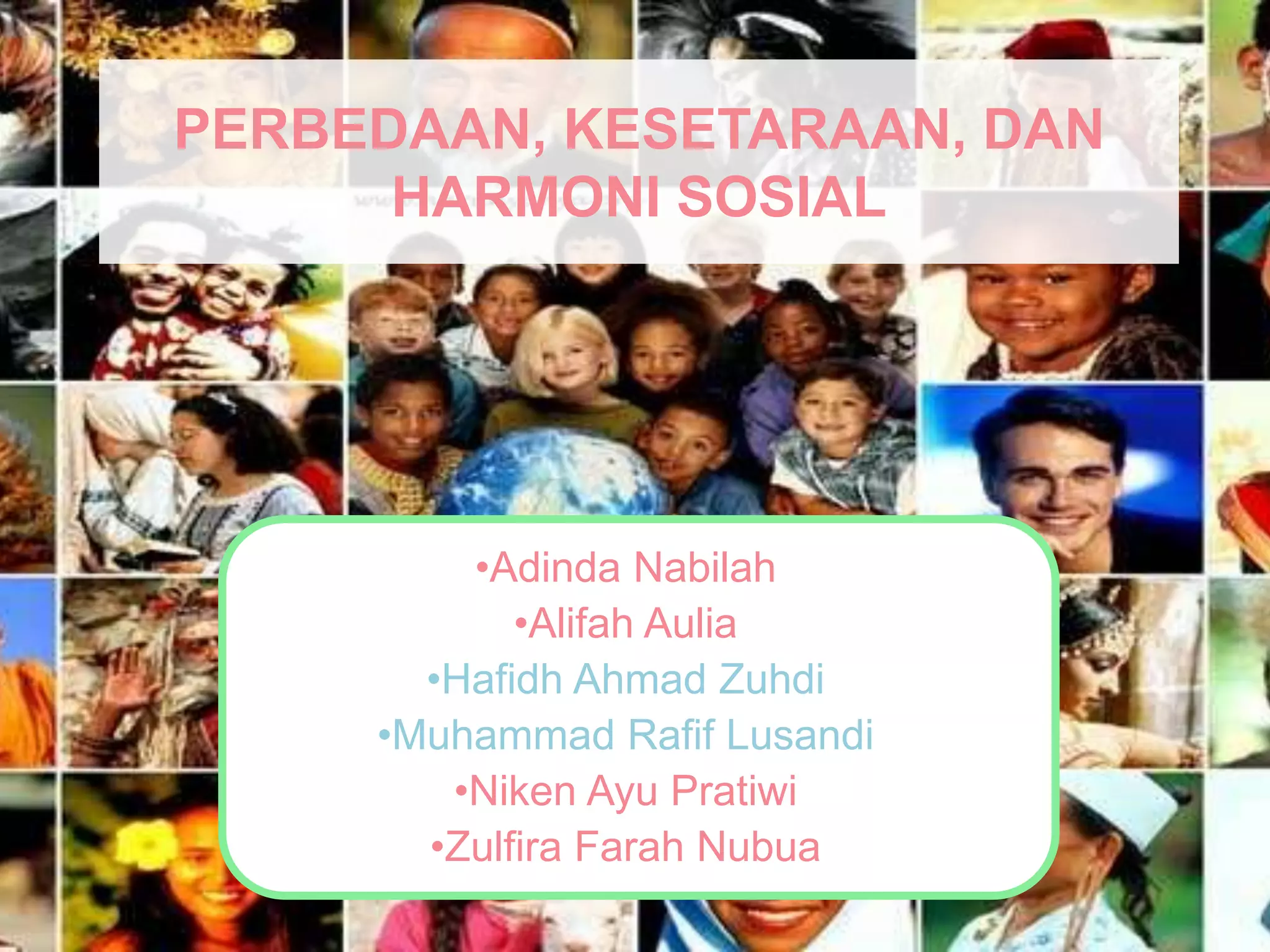 POWER POINT SOSIOLOGI PERBEDAAN, KESETARAAN, DAN HARMONI SOSIAL | PPTX