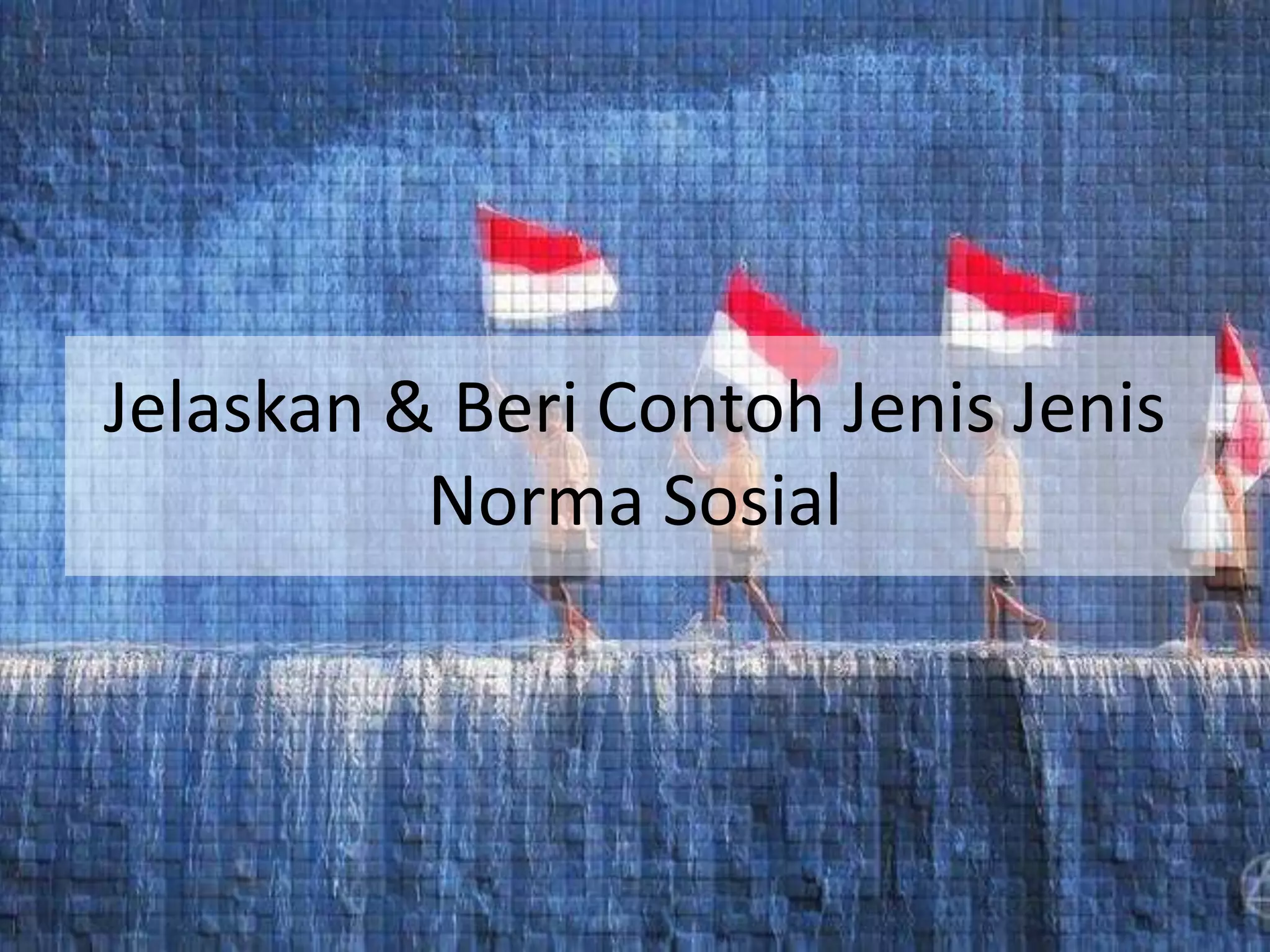 Sosiologi jenis norma sosial | PPT