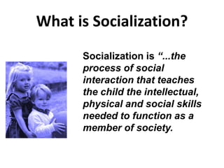 Sociology Socialization and Development | PDF