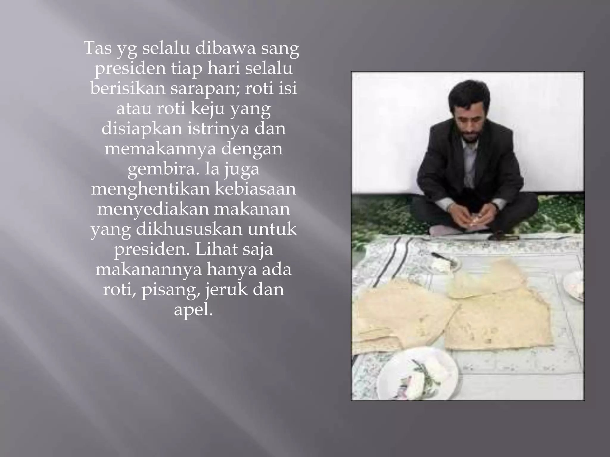 Sosok presiden yang sederhana dan kharismatik | PPTX
