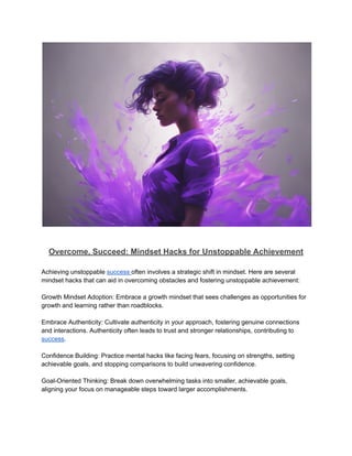 Overcome, Succeed: Mindset Hacks for Unstoppable Achievement | PDF