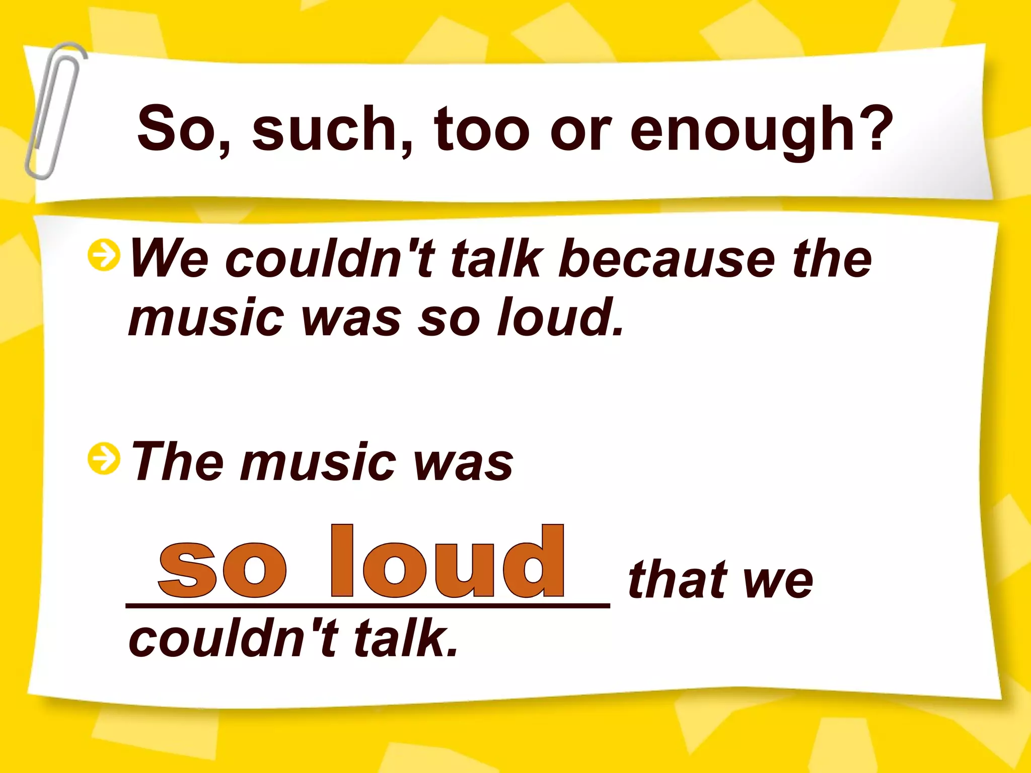So such and too enough | PPT