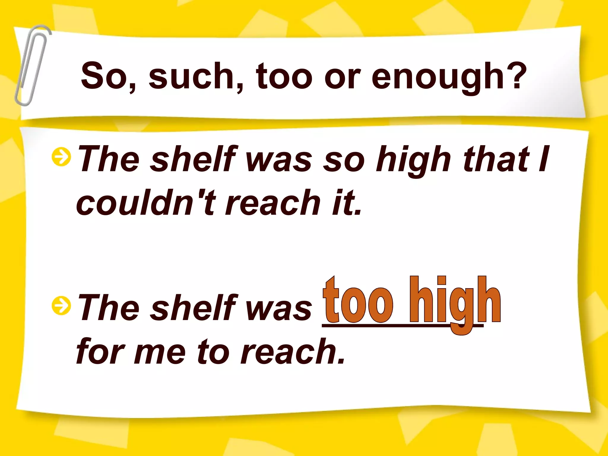 So such and too enough | PPT