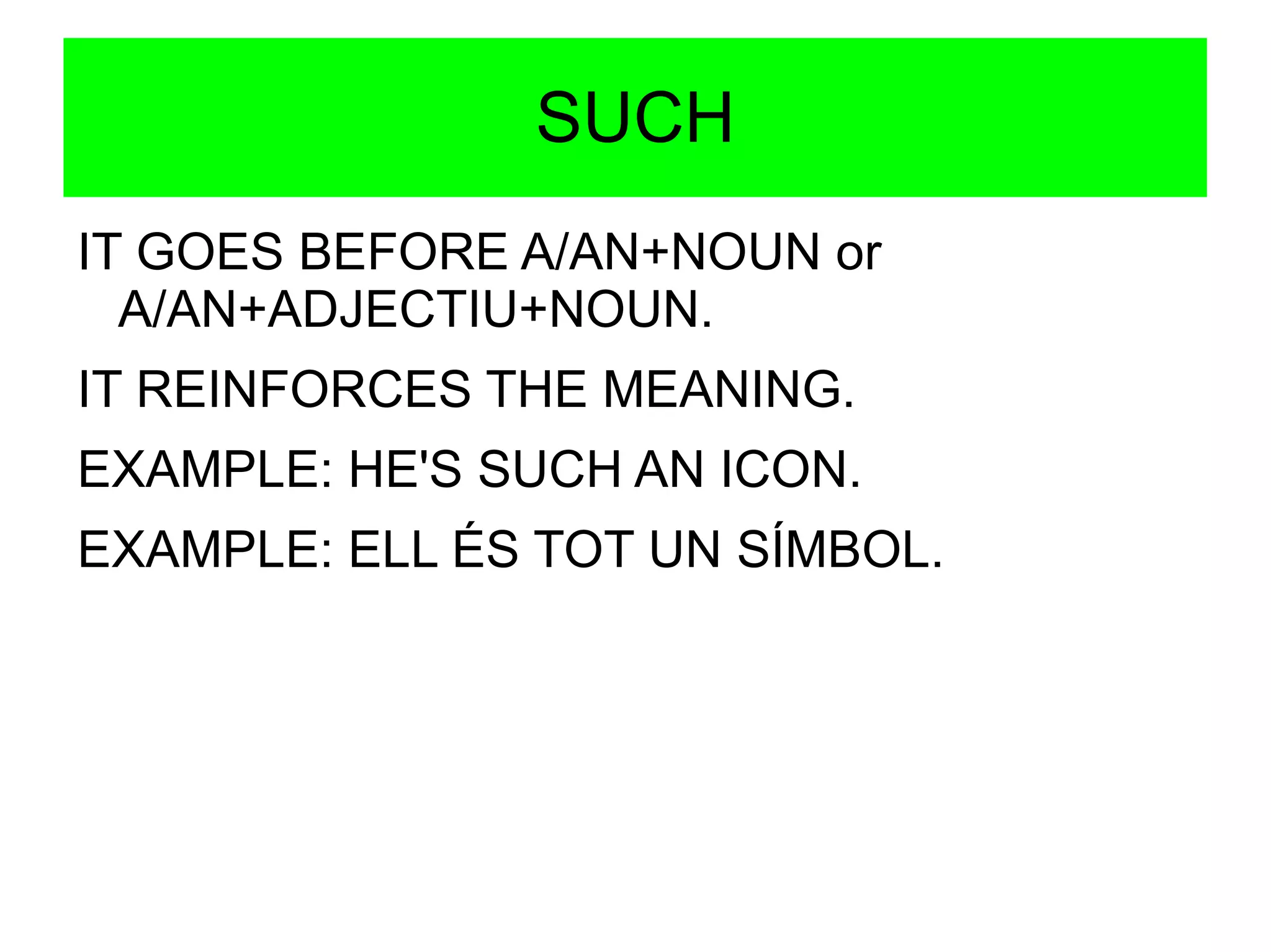 So, such, too, enough | PPT