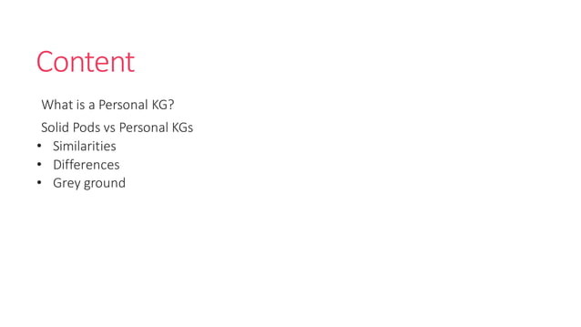 2nd Solid Symposium: Solid Pods vs Personal Knowledge Graphs | PDF ...