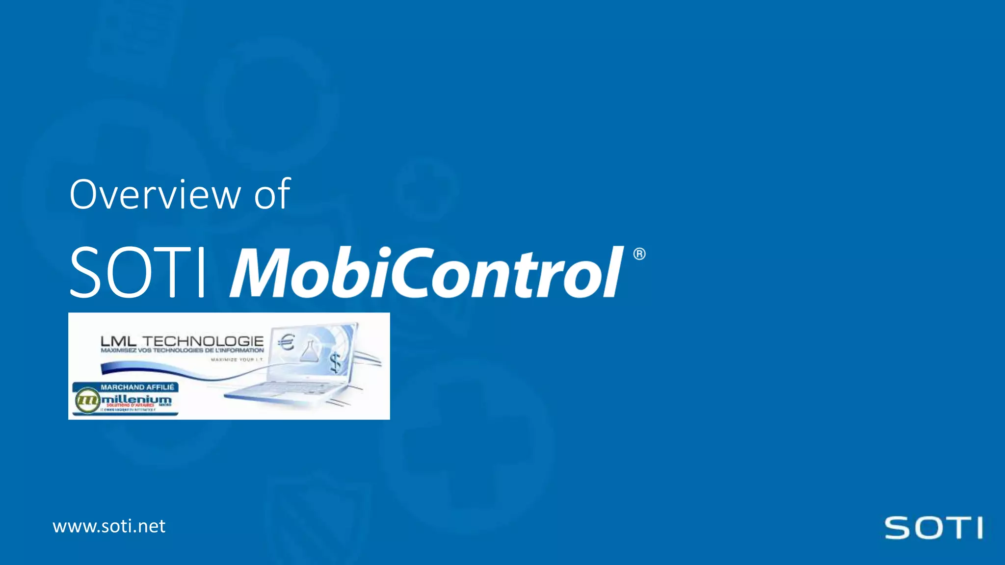 LML Technologie offre les solutions de SOTI | PPT