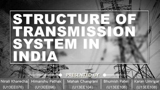 Structure of Transmission System in India | PPTX