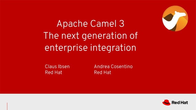 SouJava May 2020: Apache Camel 3 - the next generation of enterprise integration | PPT