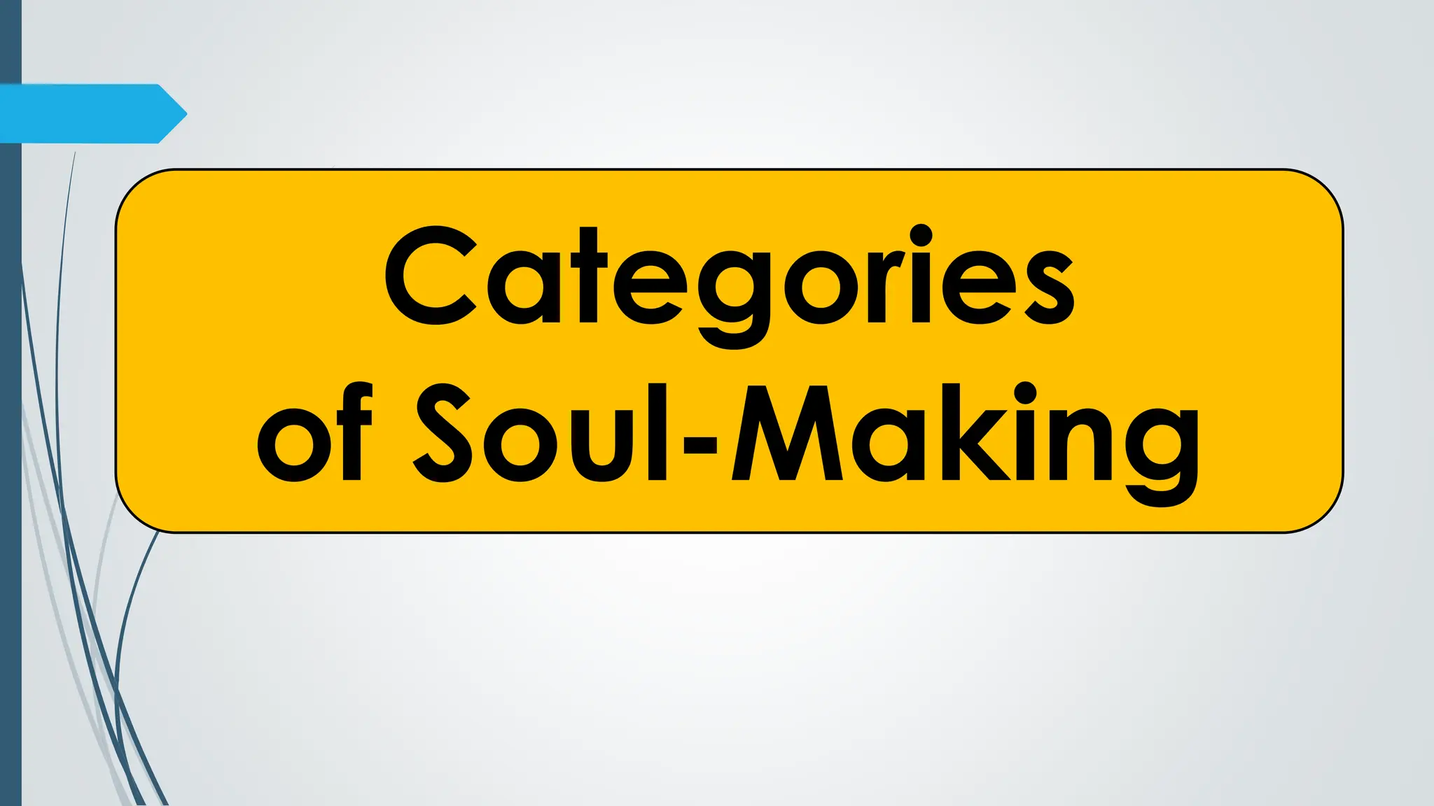 Soul making, Dungan BSN. UNDERSTANDING THE SLEF | PDF