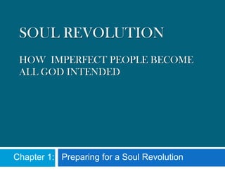 Soul Revolution I | PPTX