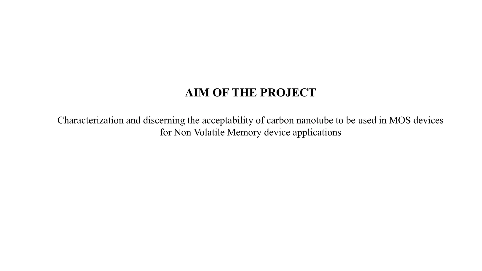 CNT embedded MOS DEVICES for Memory Application | PPTX