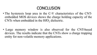 CNT embedded MOS DEVICES for Memory Application | PPT
