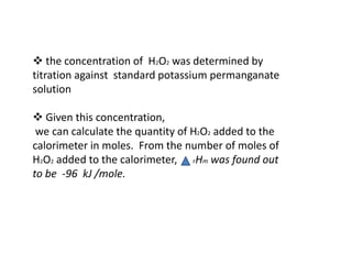 To Determine the Enthalpy of H2O2 Decomposition in Aqueous Solution | PPT