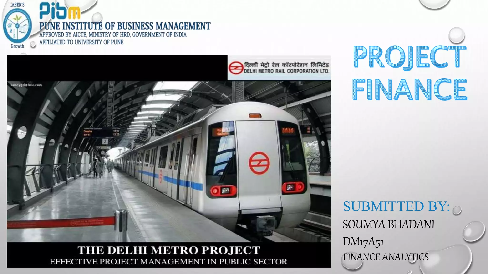 Delhi Metro Project Case Study | PPTX