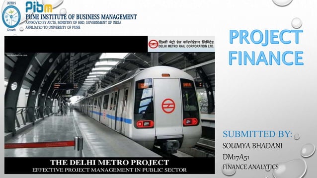 Delhi Metro Project Case Study | PPTX | Rail Travel | Travel Type