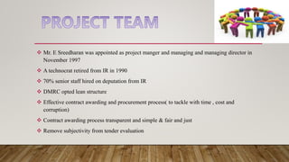 Delhi Metro Project Case Study | PPTX